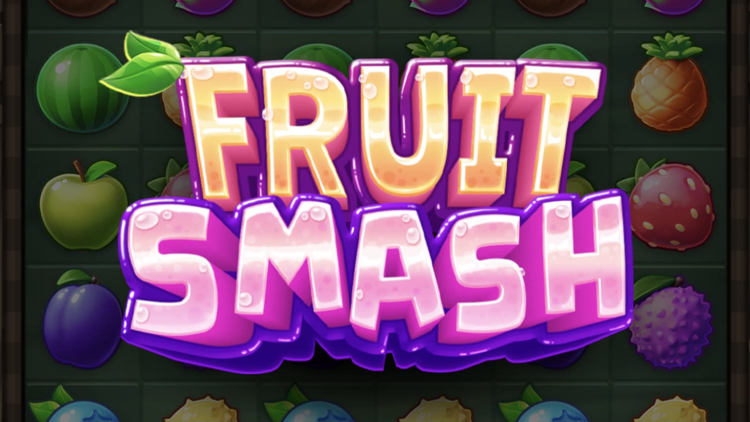 Fruit Smash Slot Review 2024 - Free Play Demo