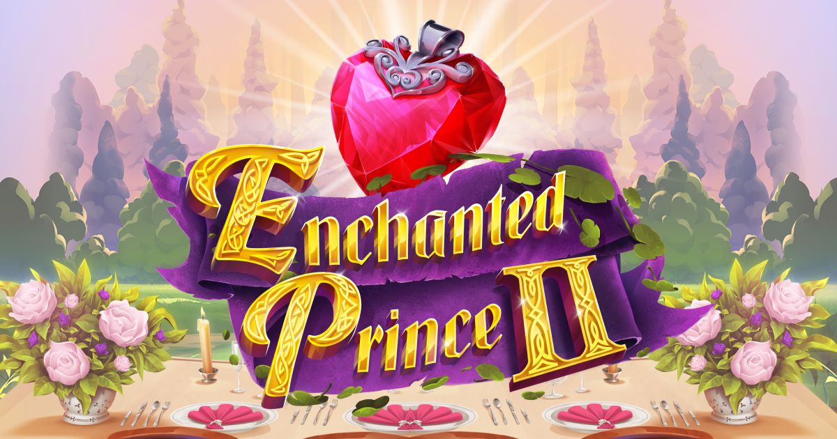 Enchanted Prince 2 Slot Review 2026 - Free Play Demo