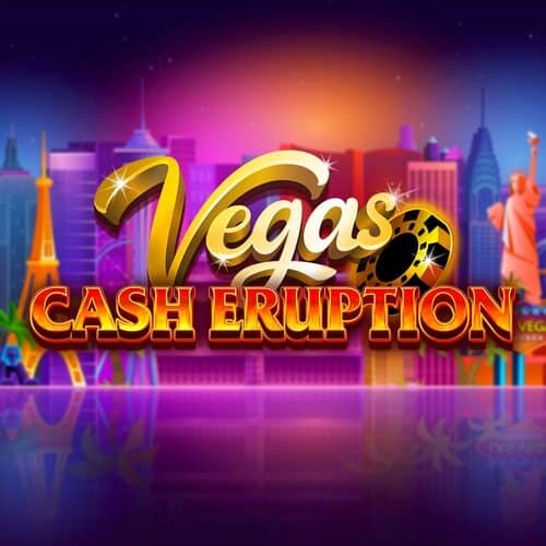 Cash Eruption Vegas Slot Review 2026 - Free Play Demo