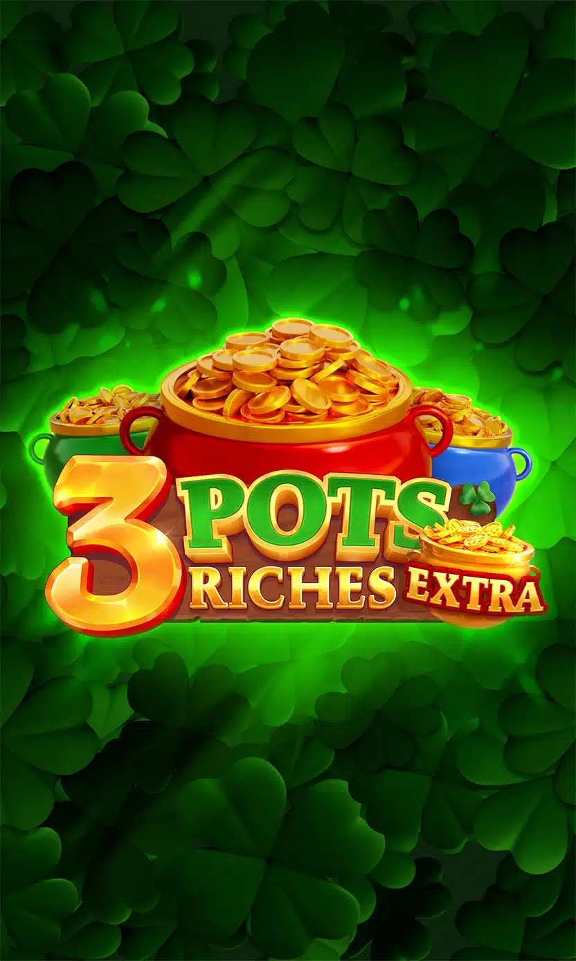 3 Pots Riches Extra: Hold And Win Slot Review 2025 - Free Play Demo